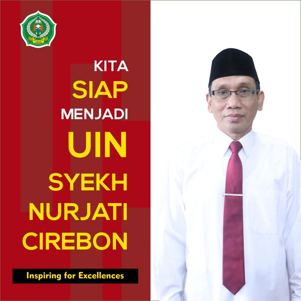 Ayo! Dukung IAIN Syekh Nurjati Cirebon bertransformasi menuju UIN Syekh Nurjati Cirebon - Portal ...