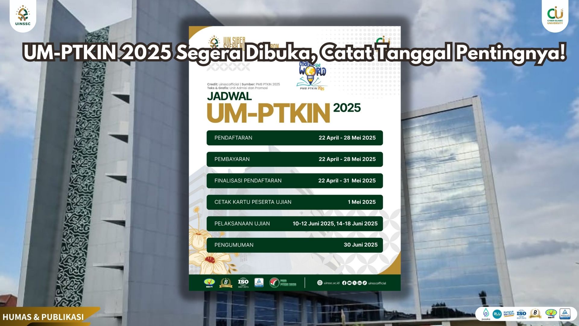 UM-PTKIN 2025 Segera Dibuka, Catat Tanggal Pentingnya! - Portal Berita dan Informasi UIN Siber ...
