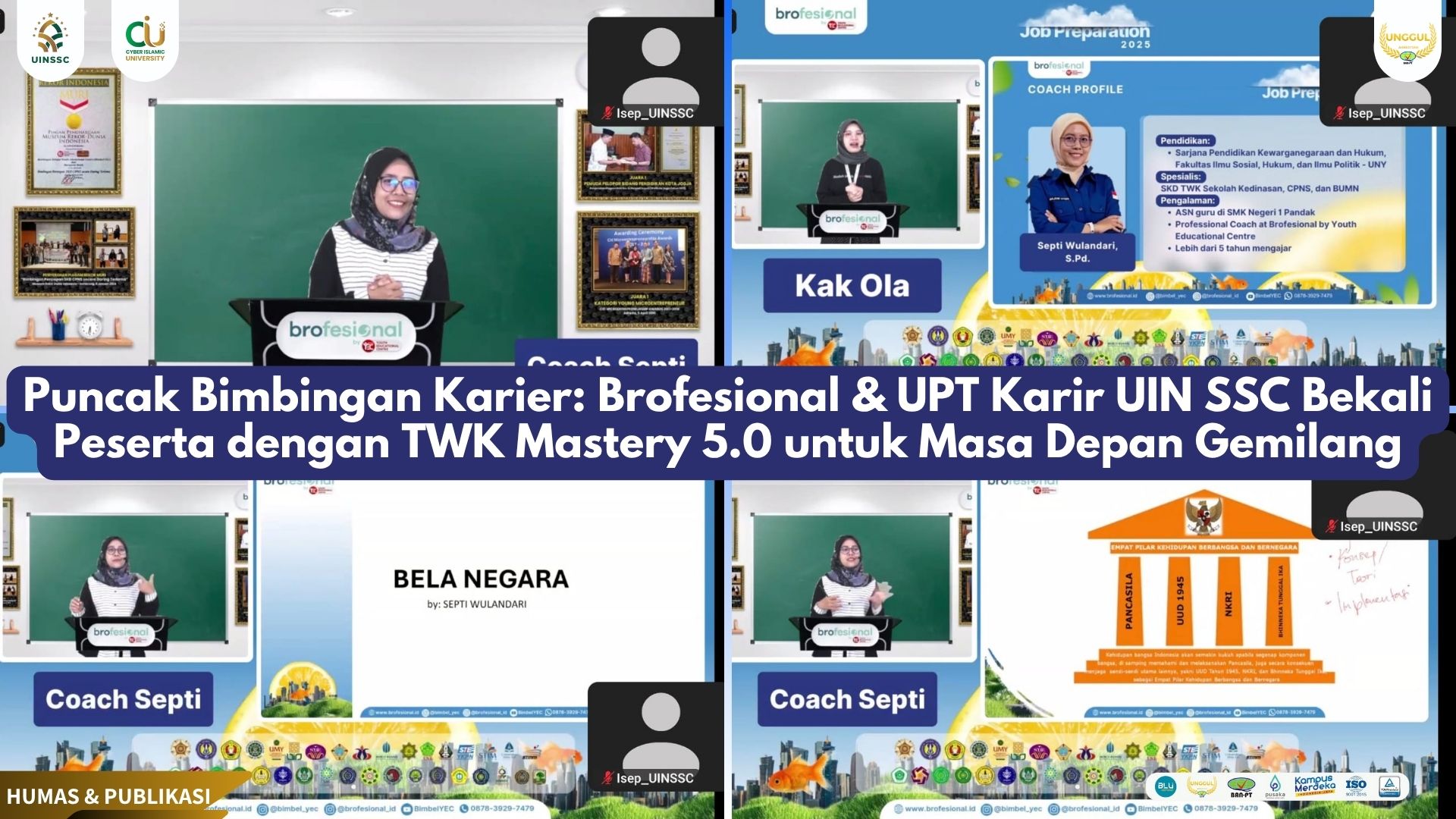 Puncak Bimbingan Karier: Brofesional & UPT Karir UIN SSC Bekali Peserta dengan TWK Mastery 5.0 ...